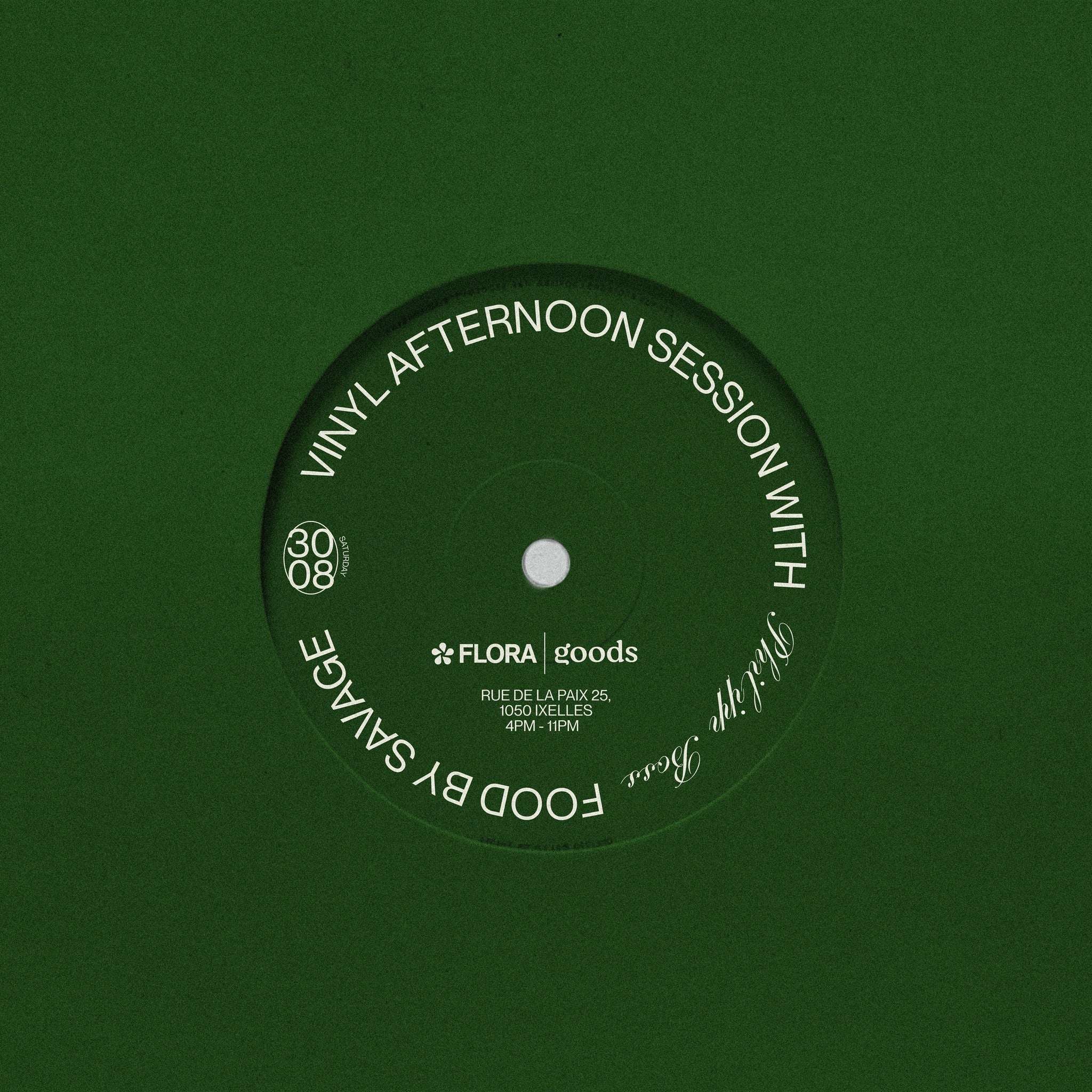 FLORA X GOODS - VINYL AFTERNOON SESSION (30.08) – Flora Brussels